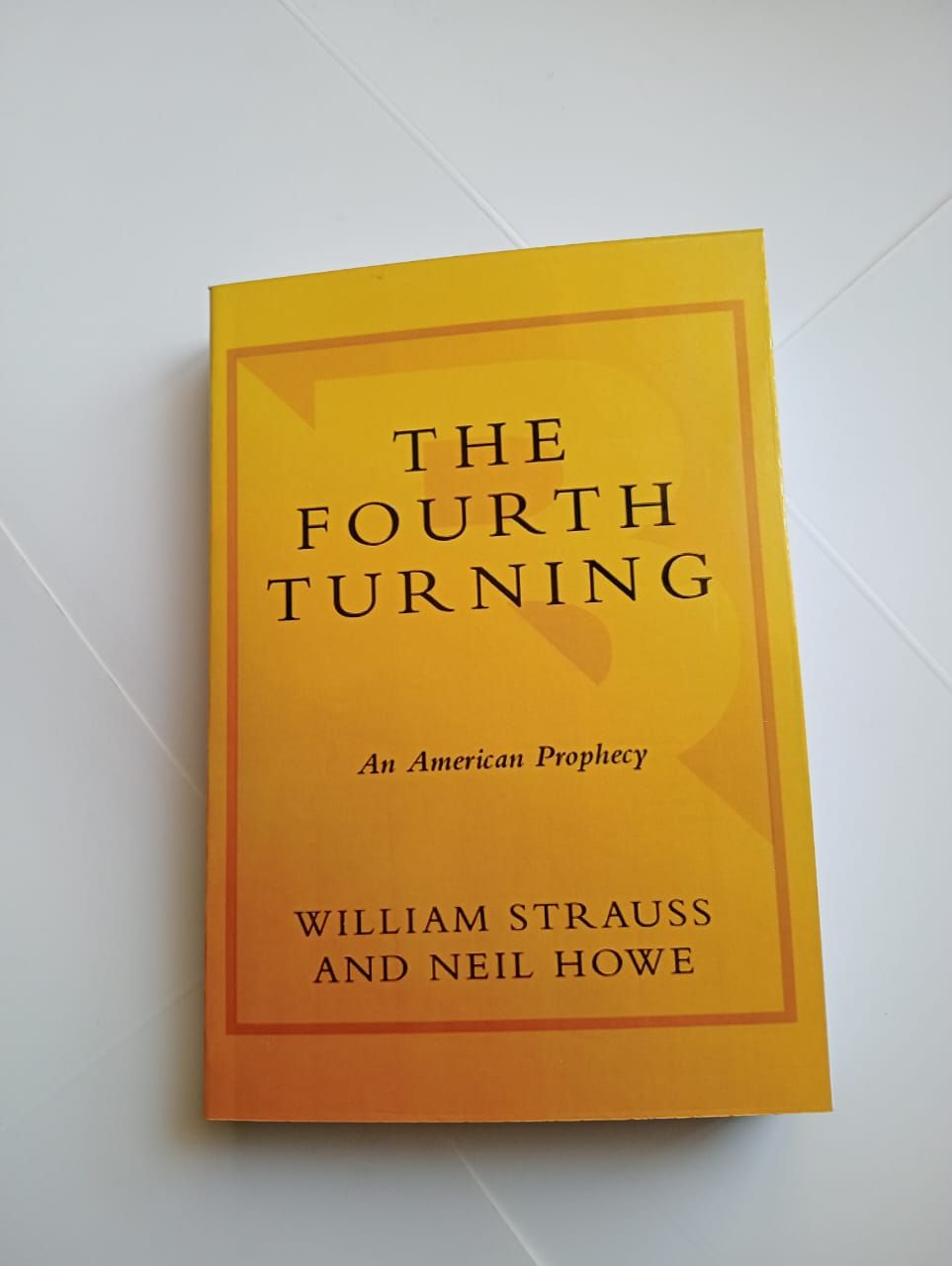 Best price for The Fourth Turning: An American Prophecy by William ...