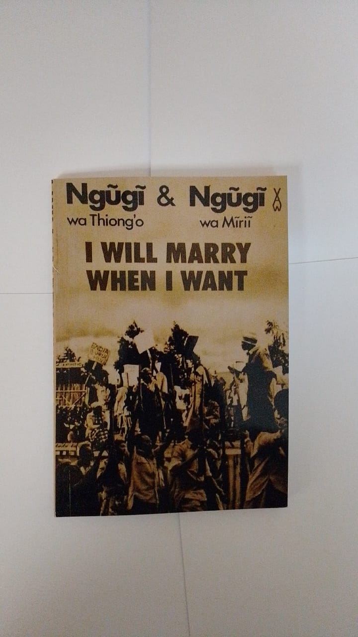 Best price for "I WILL MARRY WHEN I WANT" Book By Ngũgĩ wa Thiong'o and ...