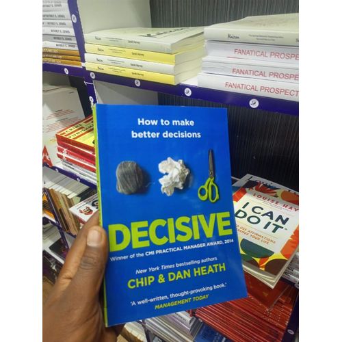 Best price for "Decisive" Book By Chip & Dan Heath Format-Paperback ...