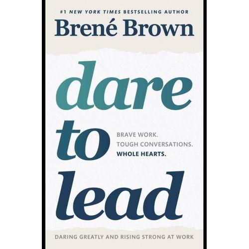Best price for Dare to Lead: Brave Work. Tough Conversations. Whole ...