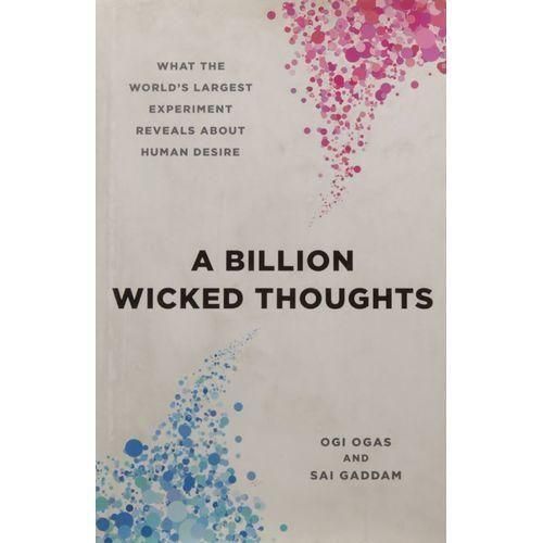 Best price for A Billion Wicked Thoughts - What The Internet Tells Us ...